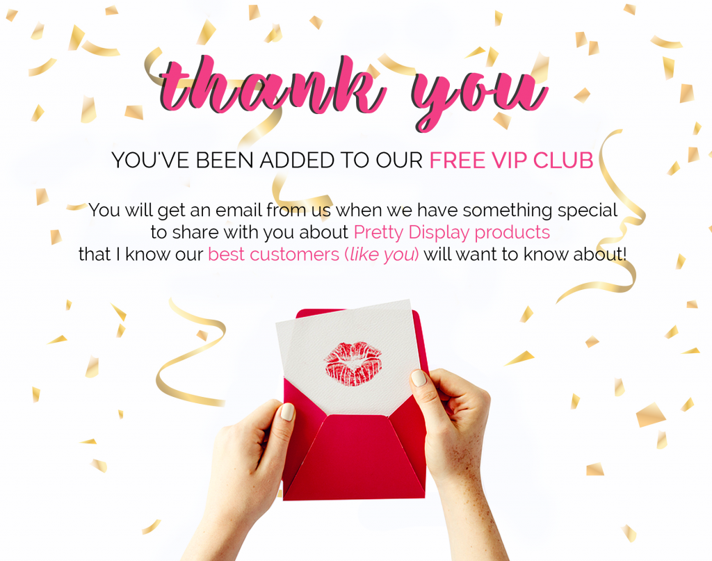 thank you vip page - Pretty Display: Making Your Space Beautiful!